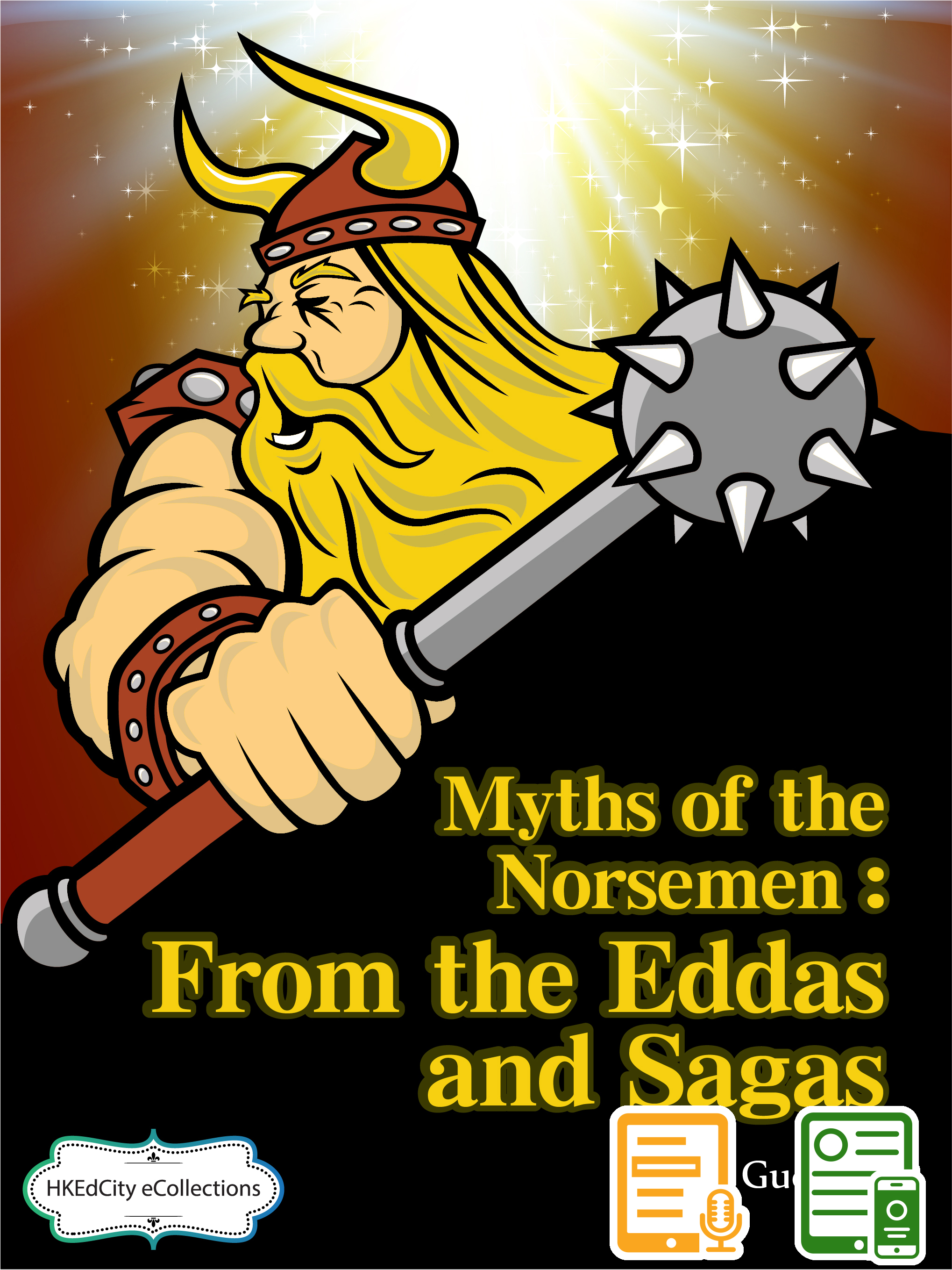 香港閱讀城 - Myths of the Norsemen: From the Eddas and Sagas