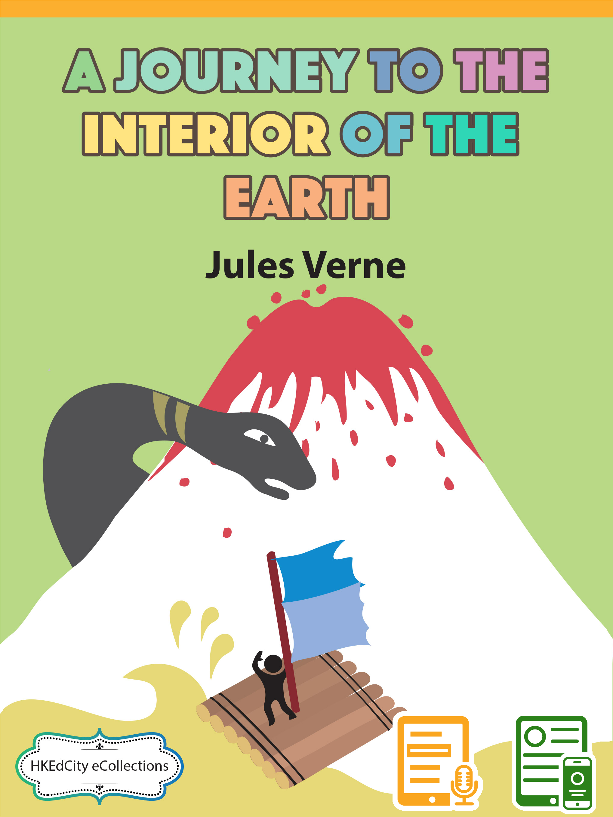 香港閱讀城 - A Journey into the Interior of the Earth