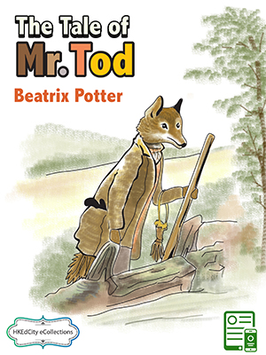 香港閱讀城 - The Tale of Mr. Tod